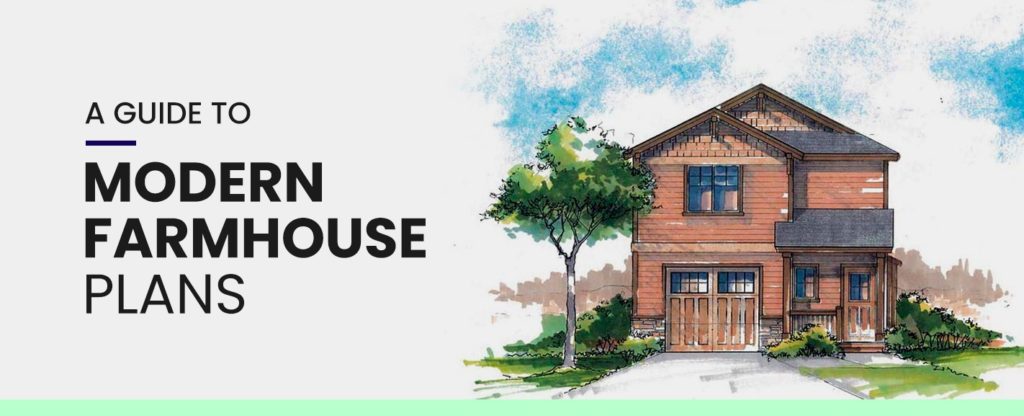 A Guide to Modern Farmhouse Plans - COOLhouseplans Blog